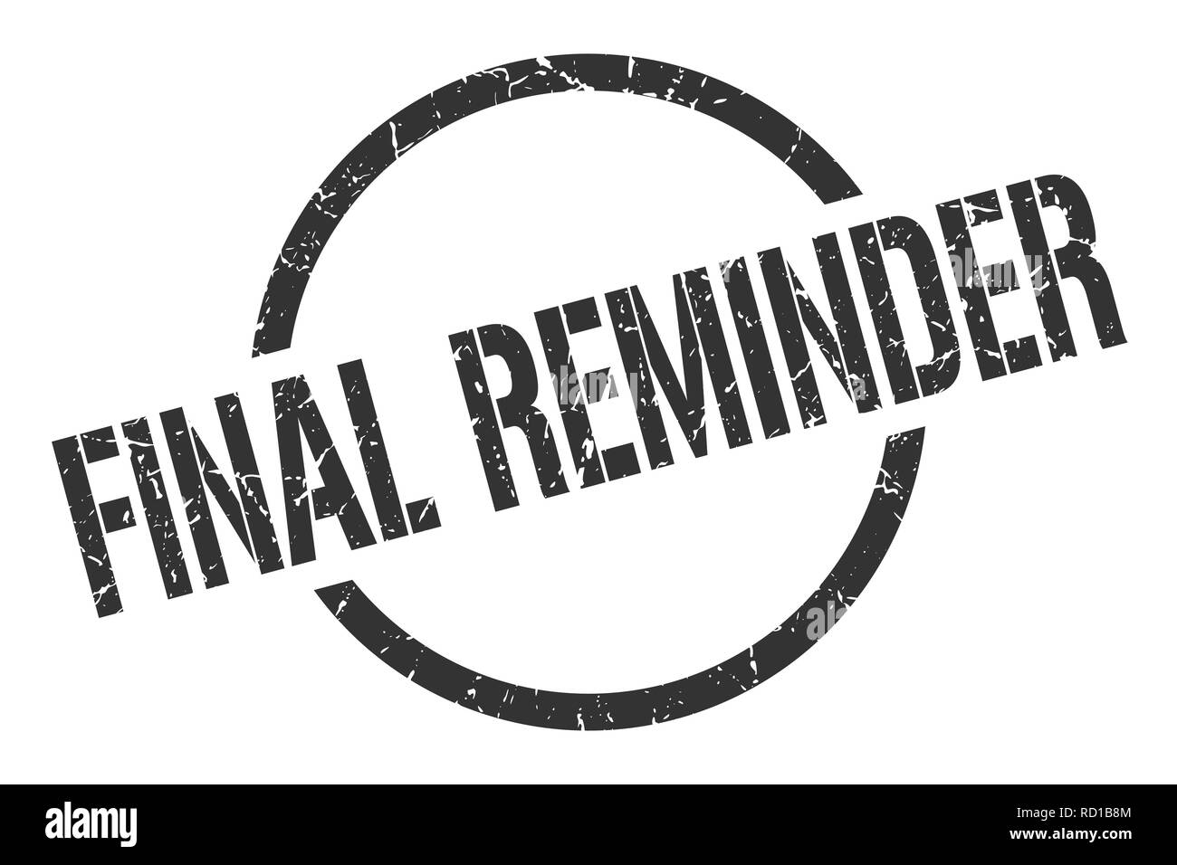 final reminder black round stamp Stock Vector Image & Art - Alamy