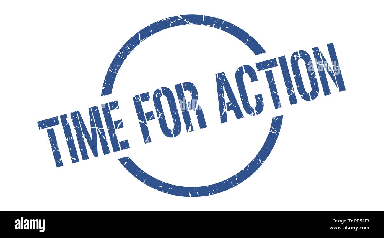 time for action blue round stamp Stock Vector Image & Art - Alamy