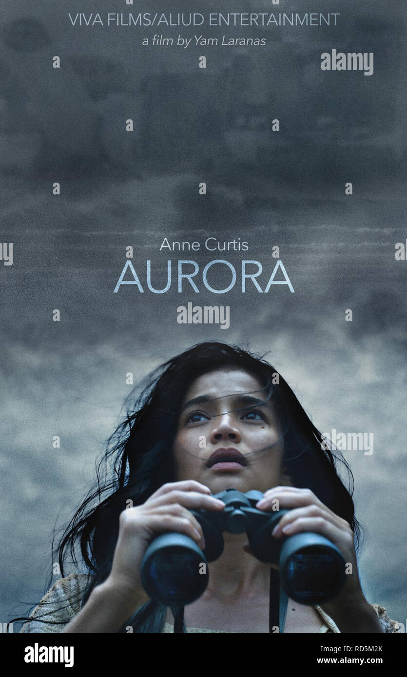 AURORA, poster, Anne Curtis, 2018. © Viva Films / courtesy Everett ...