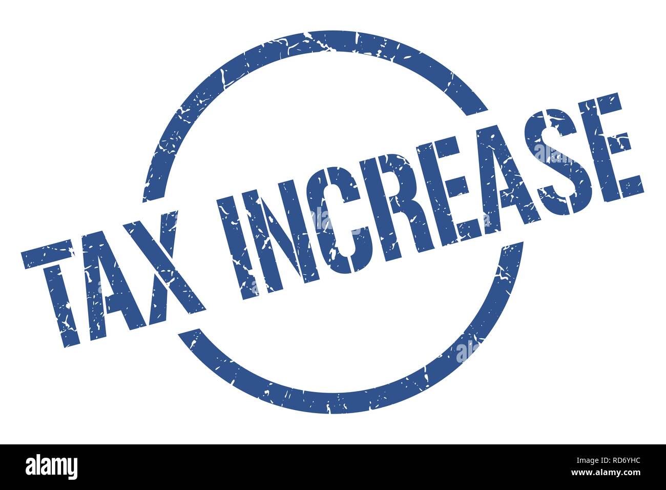 tax increase blue round stamp Stock Vector Image & Art - Alamy