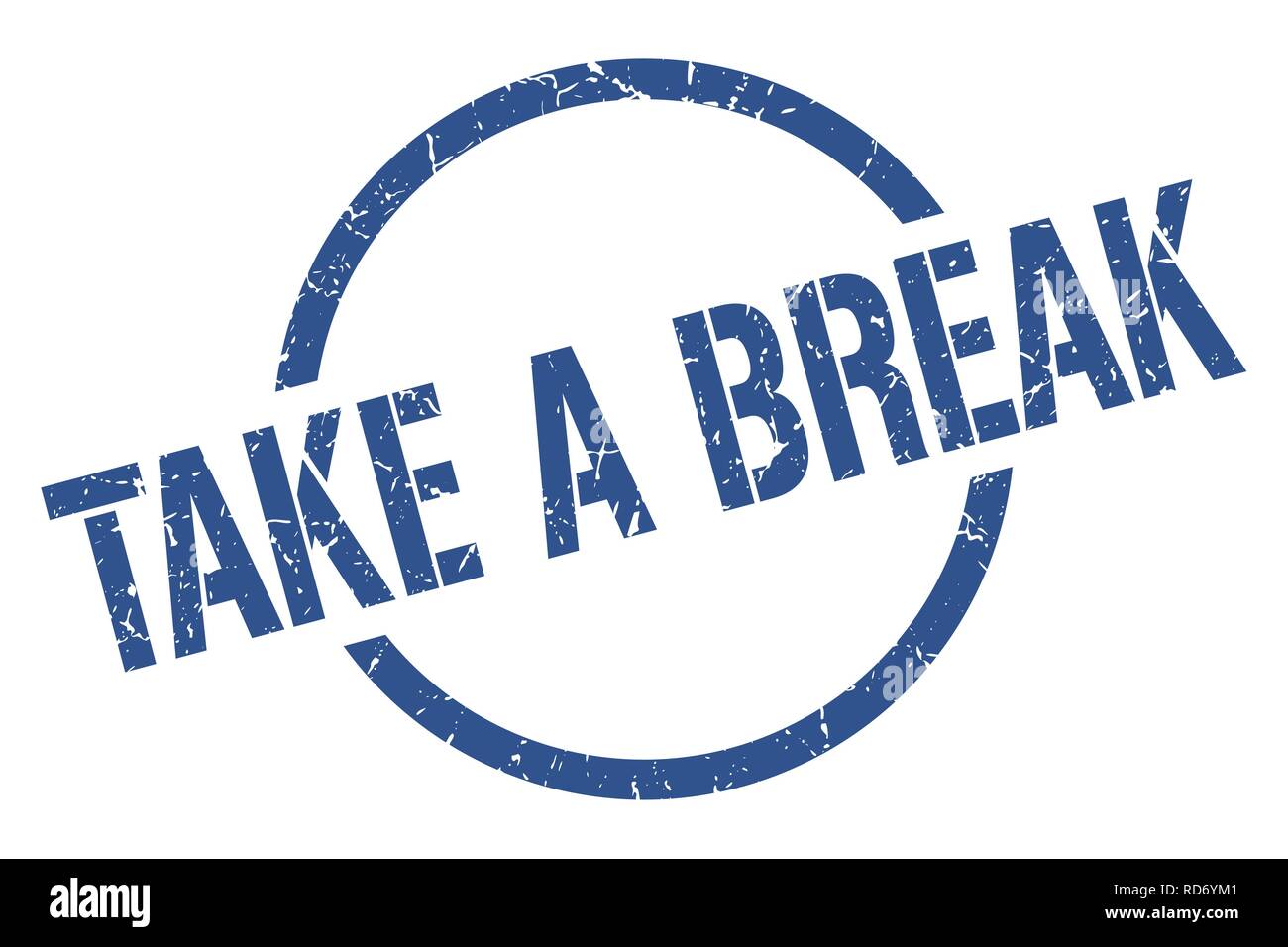 take a break blue round stamp Stock Vector Image & Art - Alamy