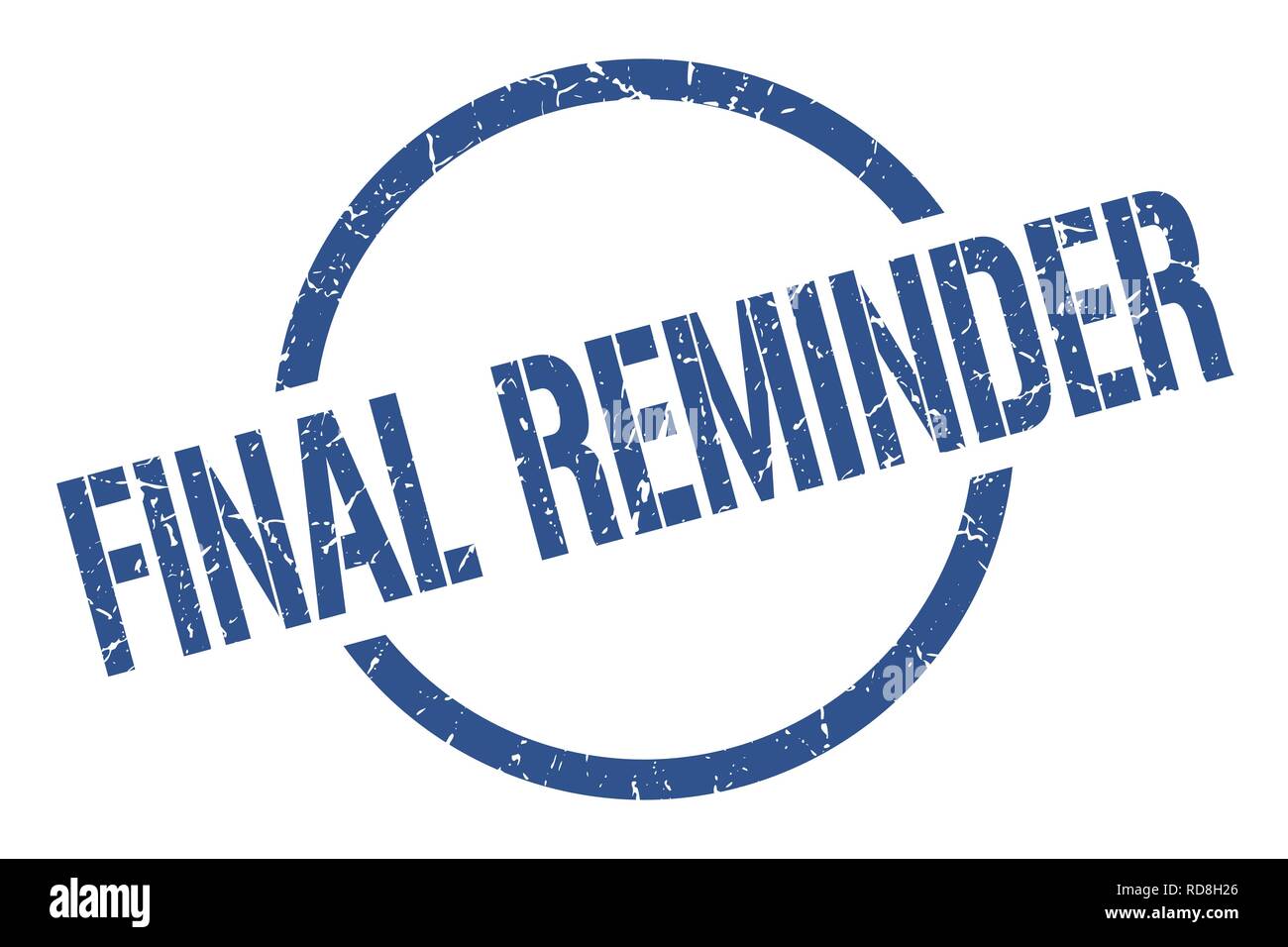 final reminder blue round stamp Stock Vector Image & Art - Alamy