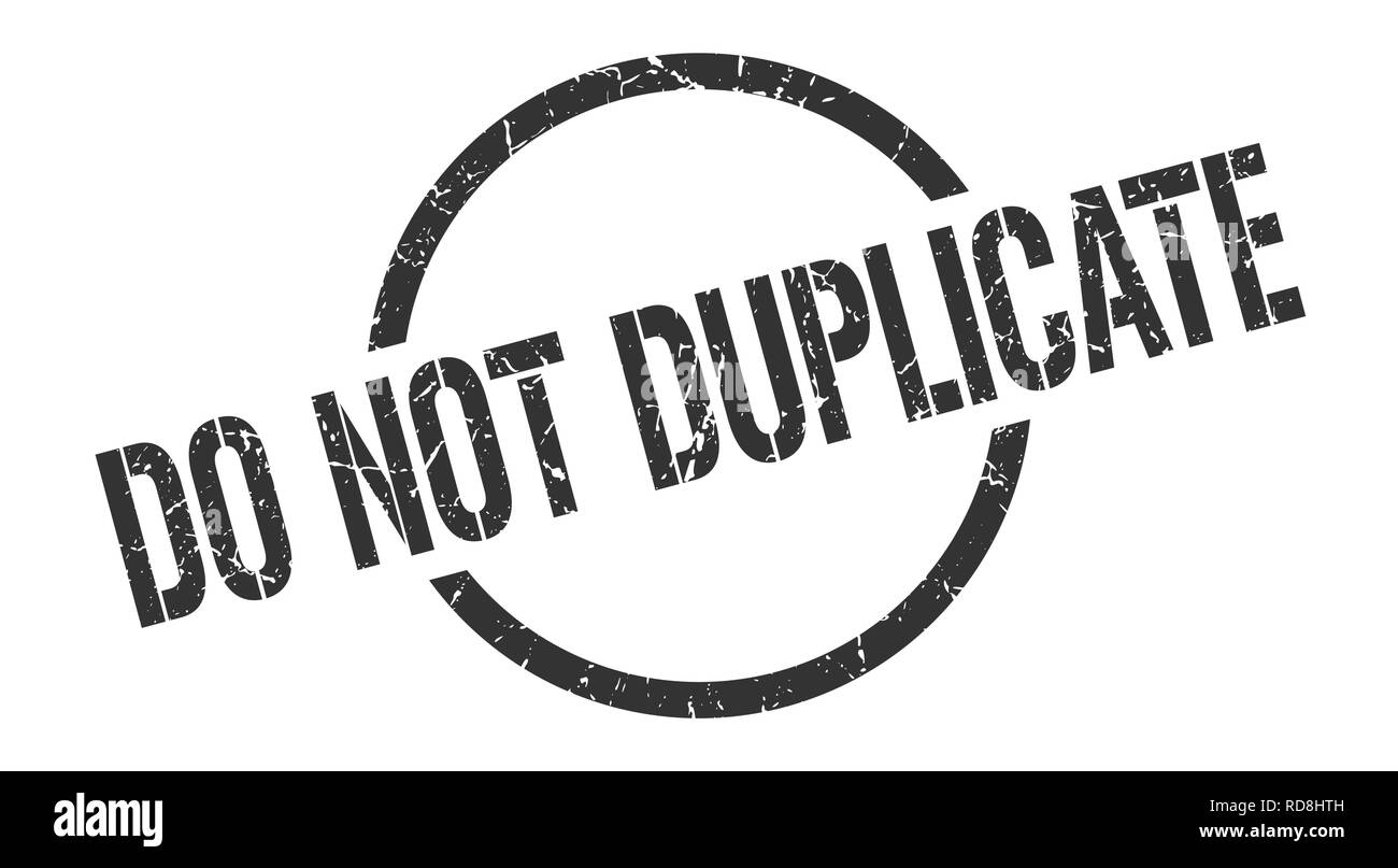 do not duplicate black round stamp Stock Vector Image & Art - Alamy