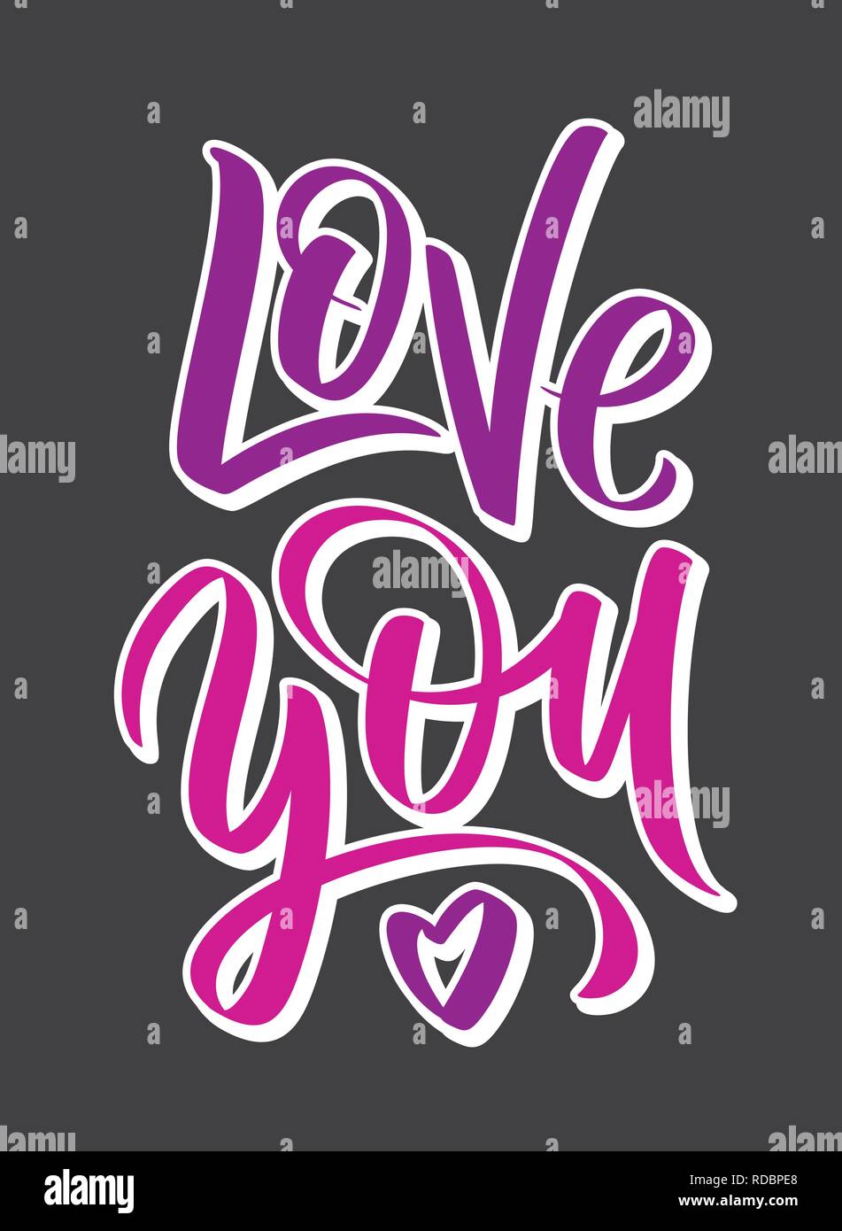 Love you writing - Valentine lettering text, callygraphy. Hand written ...