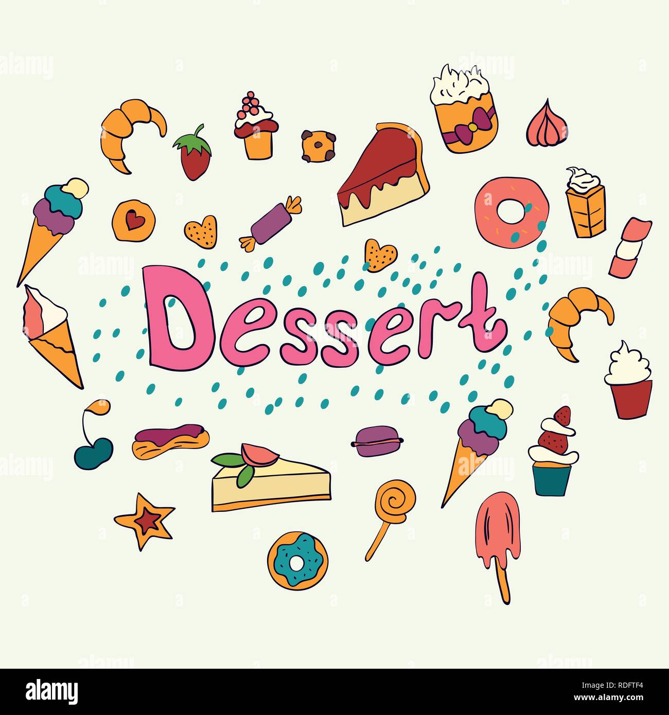 Hand drawn lettering poster with desserts and sweets. Desserts. Vector ...