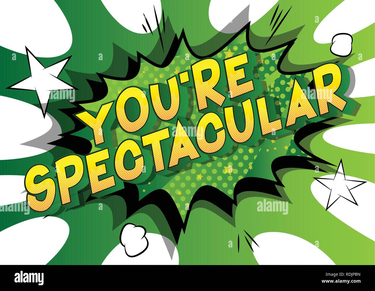 You're Spectacular - Vector illustrated comic book style phrase on ...