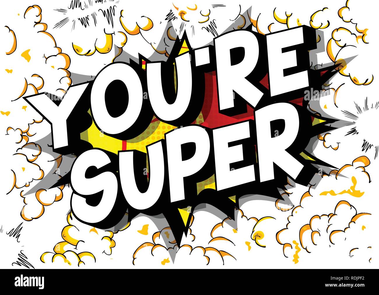 You're Super - Vector illustrated comic book style phrase on abstract ...