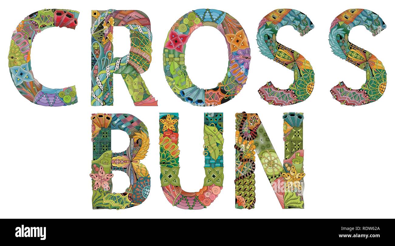 Hand-painted art design. Hand drawn illustration words CROSS BUN for t ...