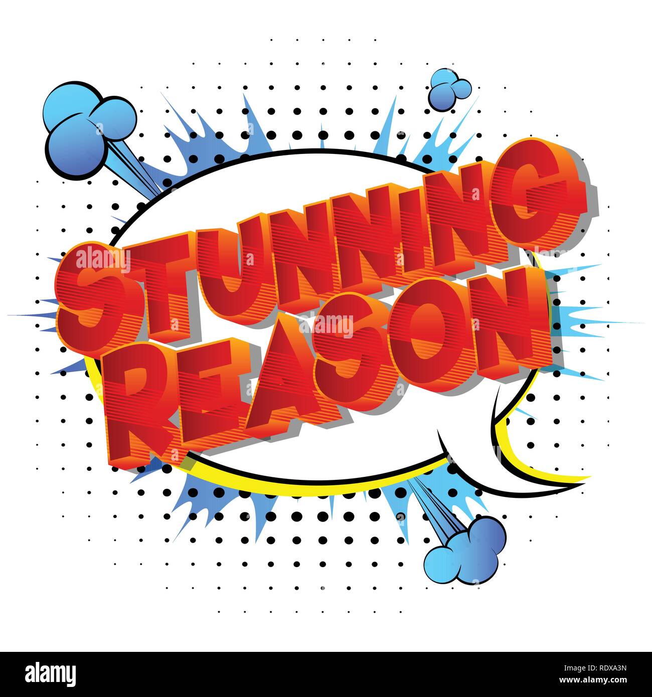 Stunning Reason - Vector illustrated comic book style phrase on ...