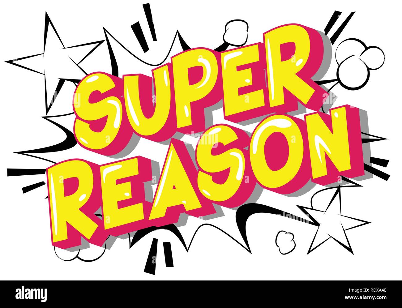 Super Reason - Vector illustrated comic book style phrase on abstract ...