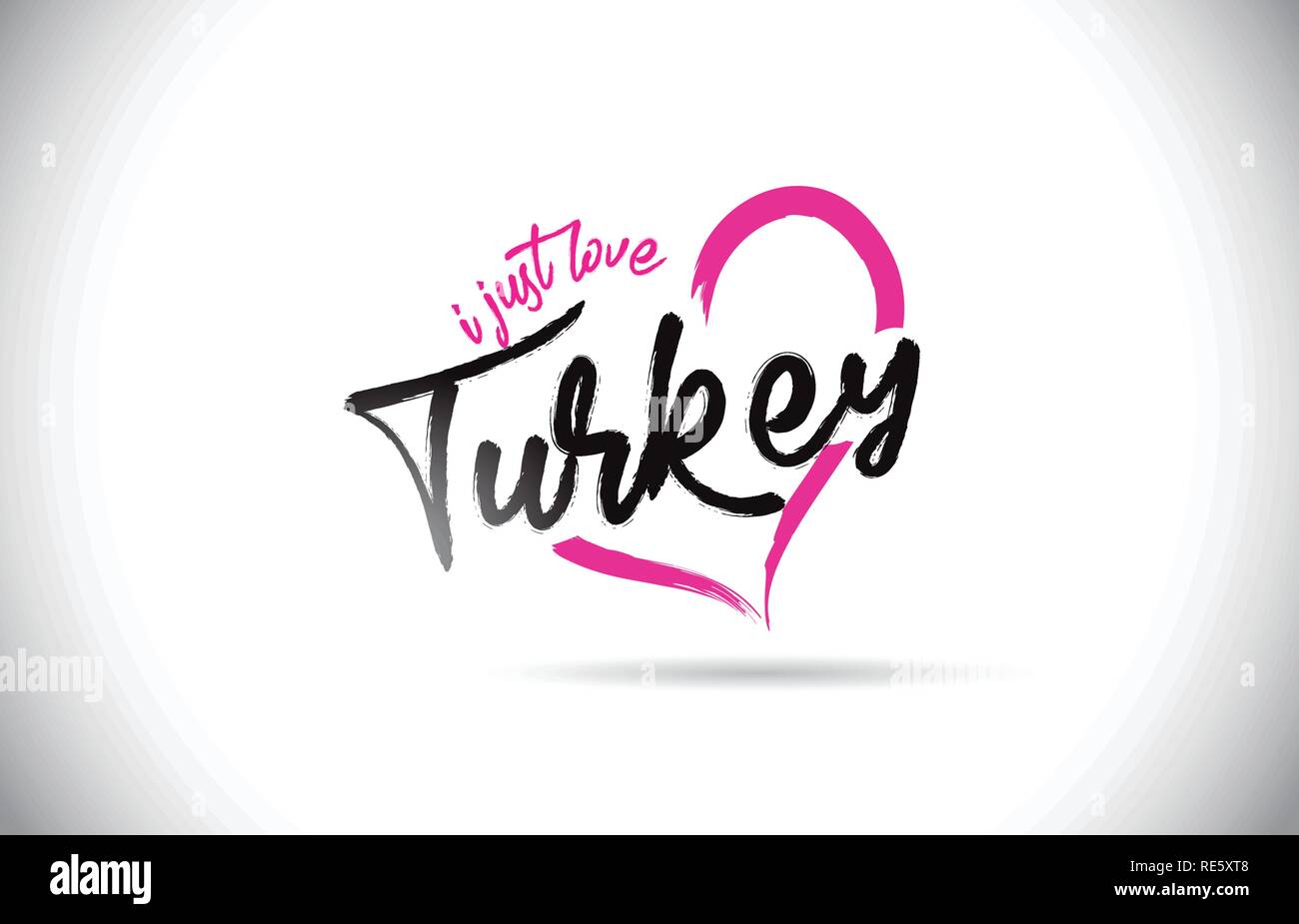 Turkey I Just Love Word Text with Handwritten Font and Pink Heart Shape ...