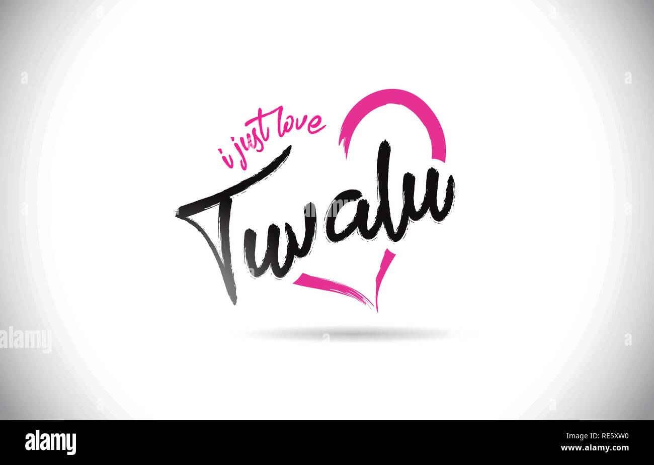 Tuvalu I Just Love Word Text with Handwritten Font and Pink Heart Shape ...