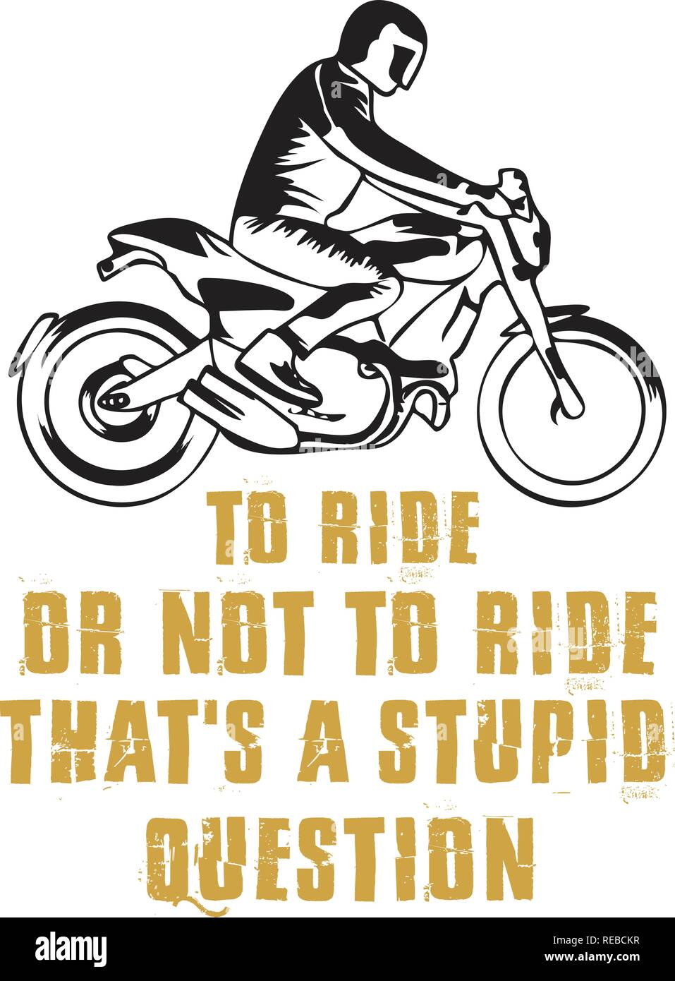Biker Quote and Saying. 100 vector best for graphic in your goods Stock ...