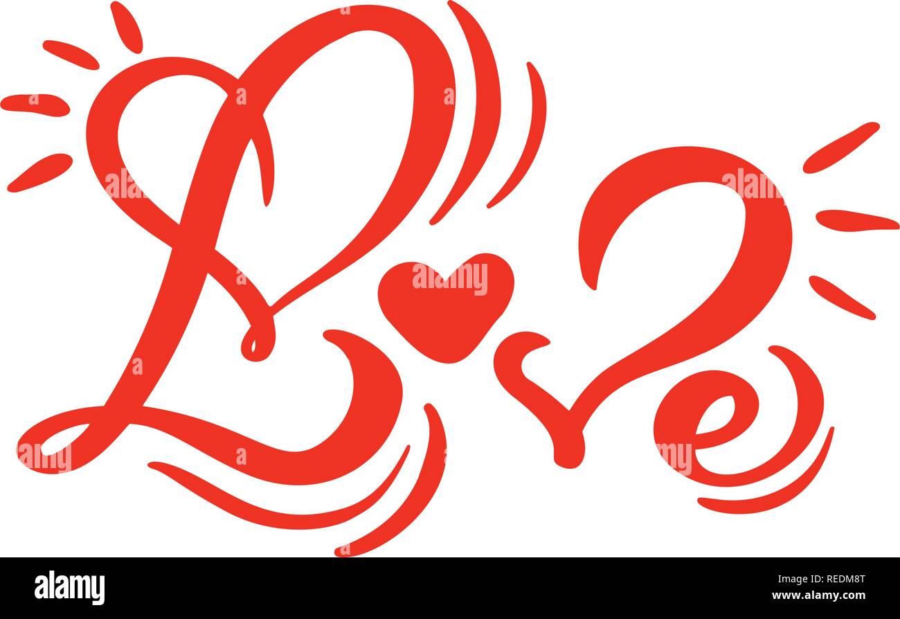 Red Calligraphy word Love. Vector Valentines Day Hand Drawn lettering ...