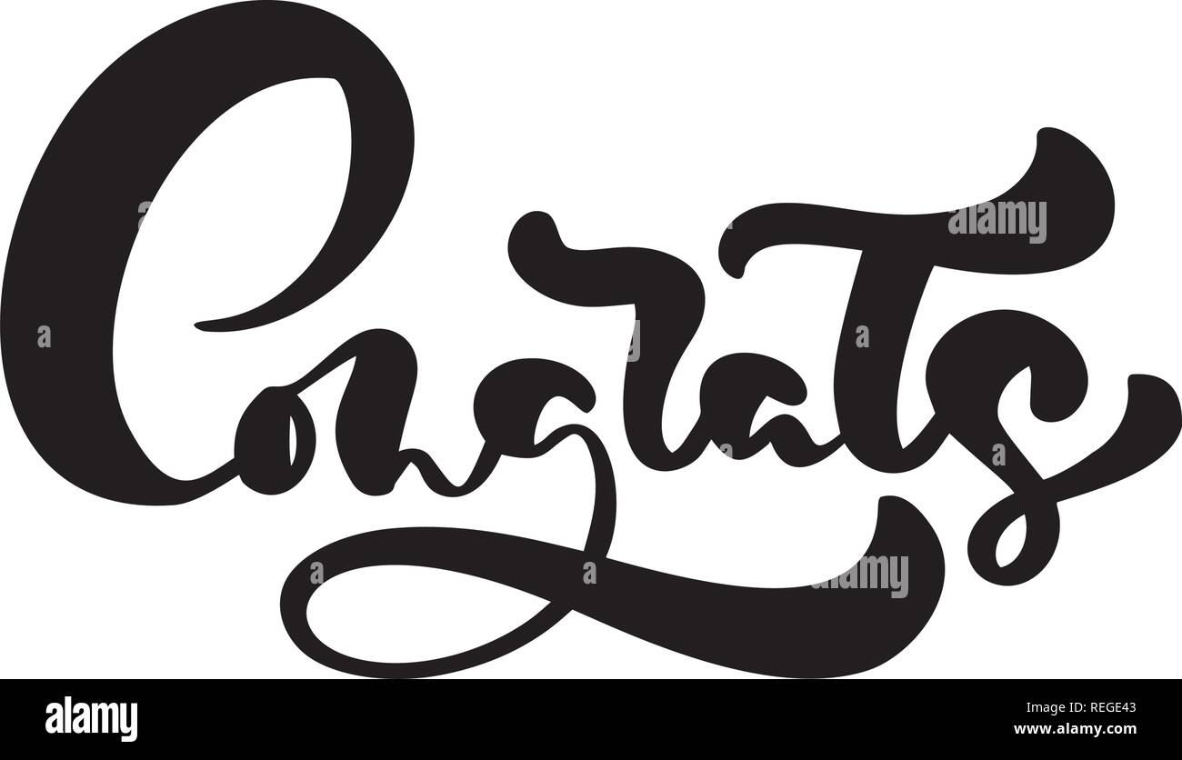 Vector hand drawn calligraphy lettering text Congrats. Elegant modern ...