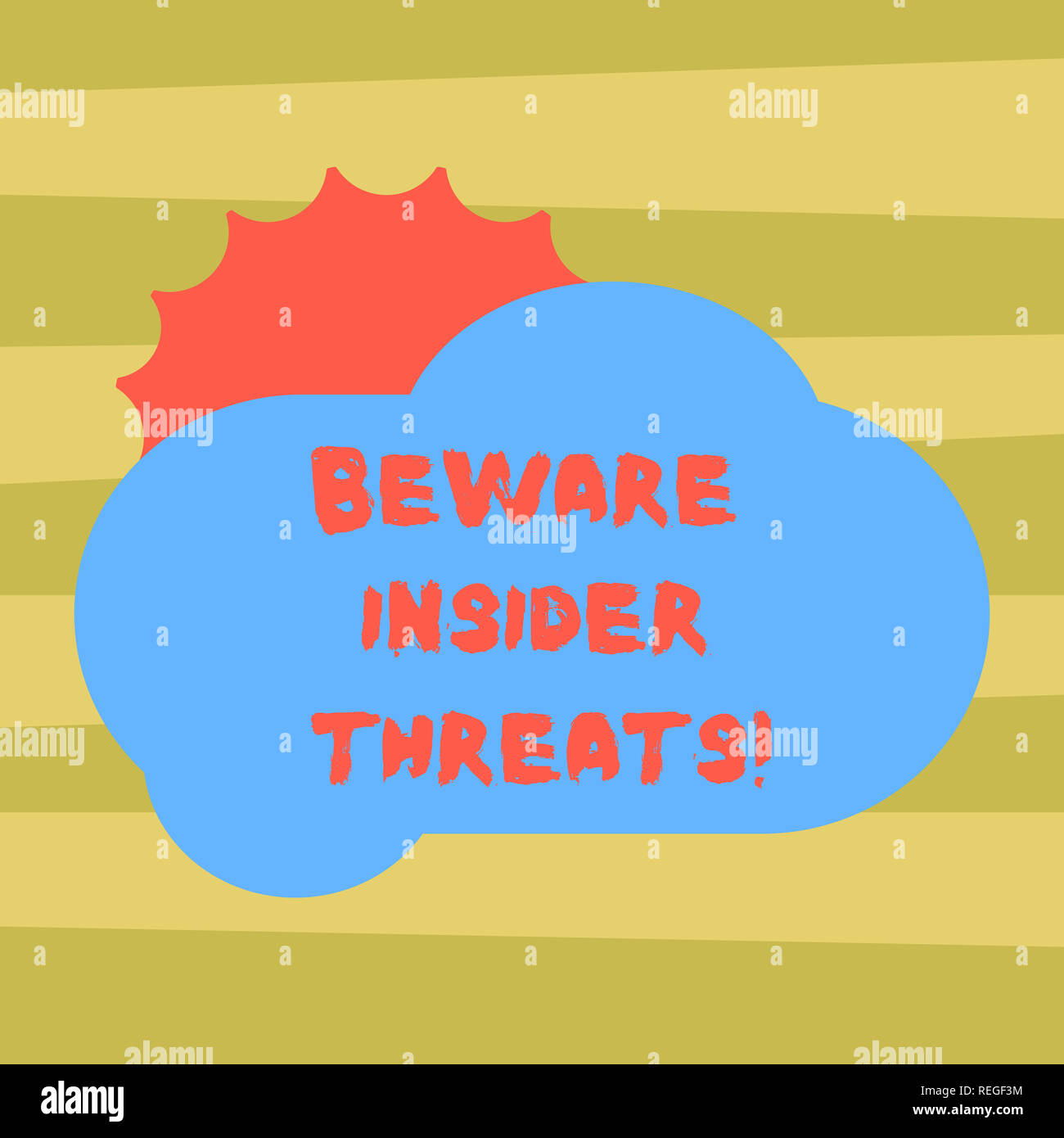 Text sign showing Beware Insider Threats. Conceptual photo Be cautious ... Text sign showing Beware Insider Threats. Conceptual photo Be cautious ...