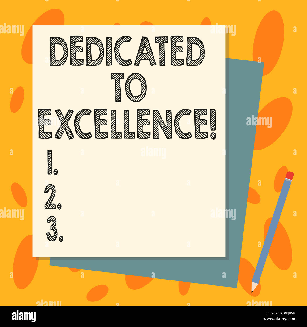 Handwriting text Dedicated To Excellence. Concept meaning a pledge or ...