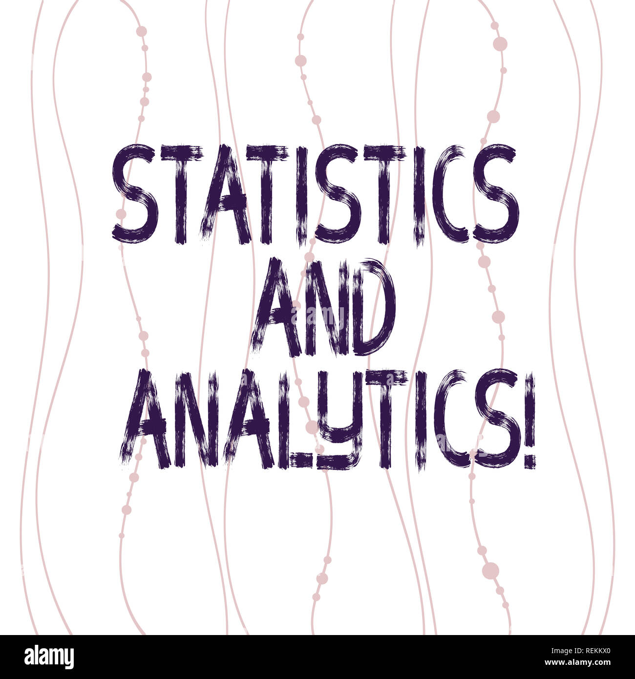 Text Sign Showing Statistics And Analytics Conceptual Photo Techniques Used In Compiling And