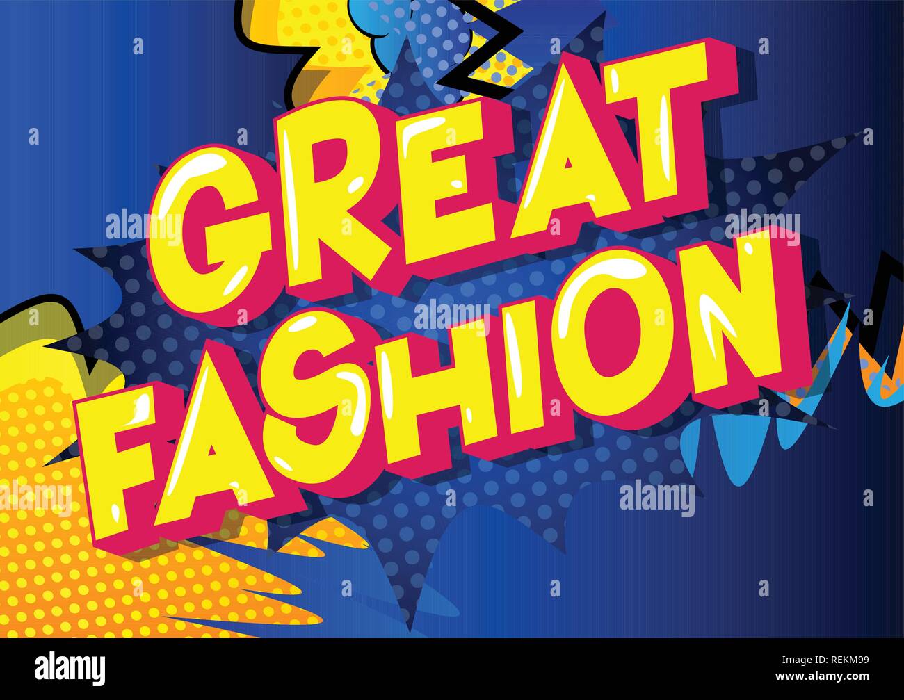Great Fashion - Vector illustrated comic book style phrase on abstract ...