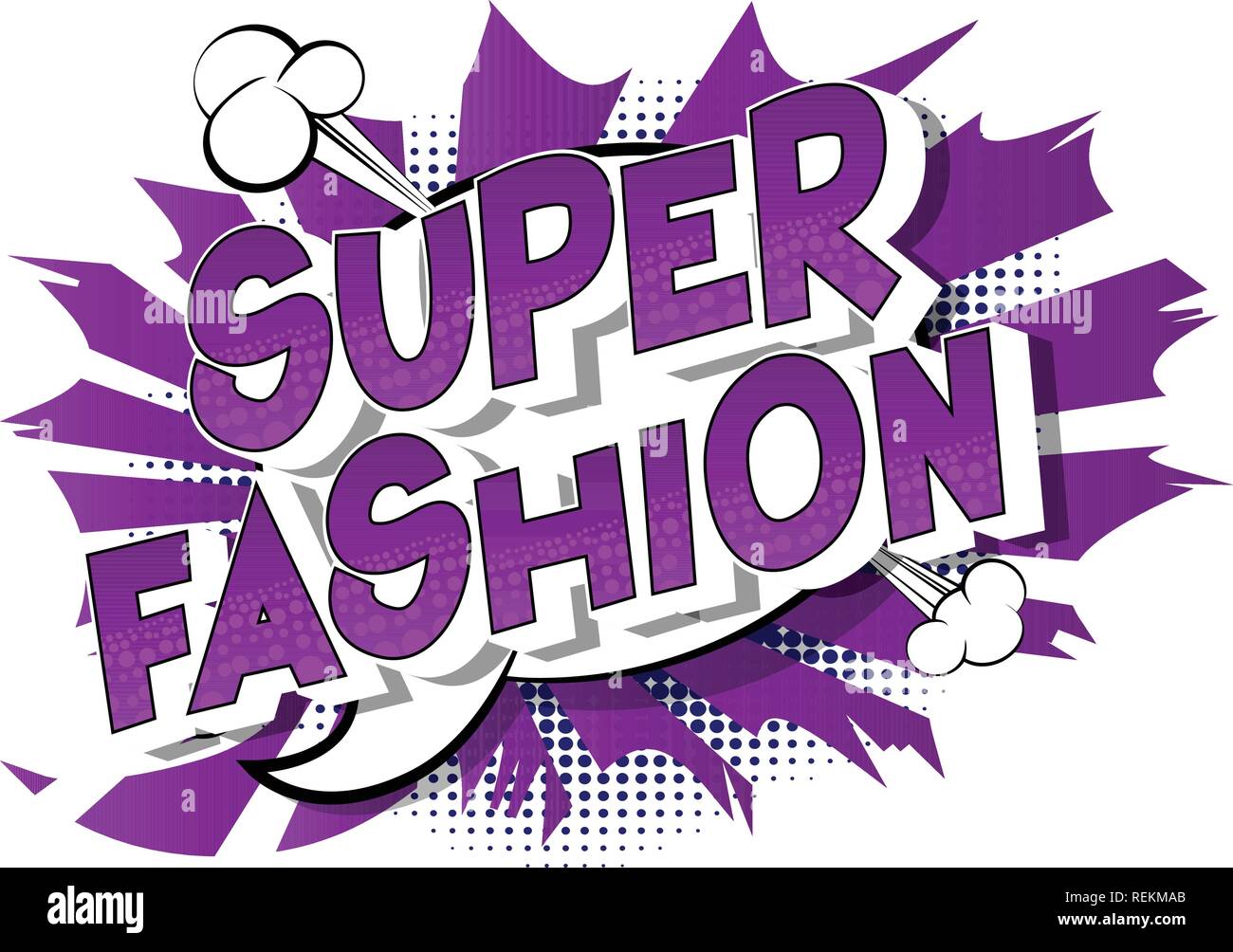 Super Fashion Vector Illustrated Comic Book Style Phrase On Abstract