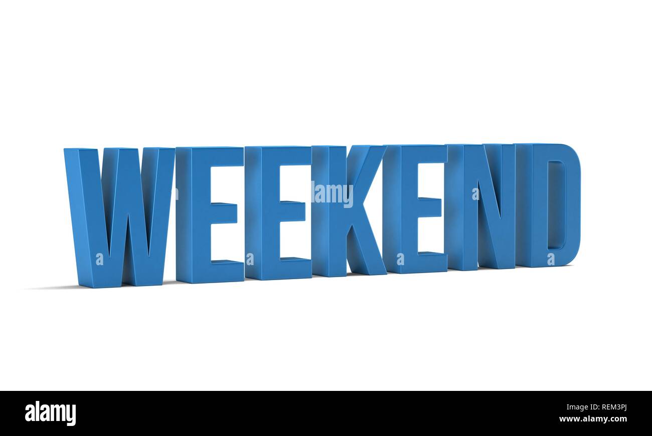 Weekend word. 3D Render illustration in white background Stock Photo ...