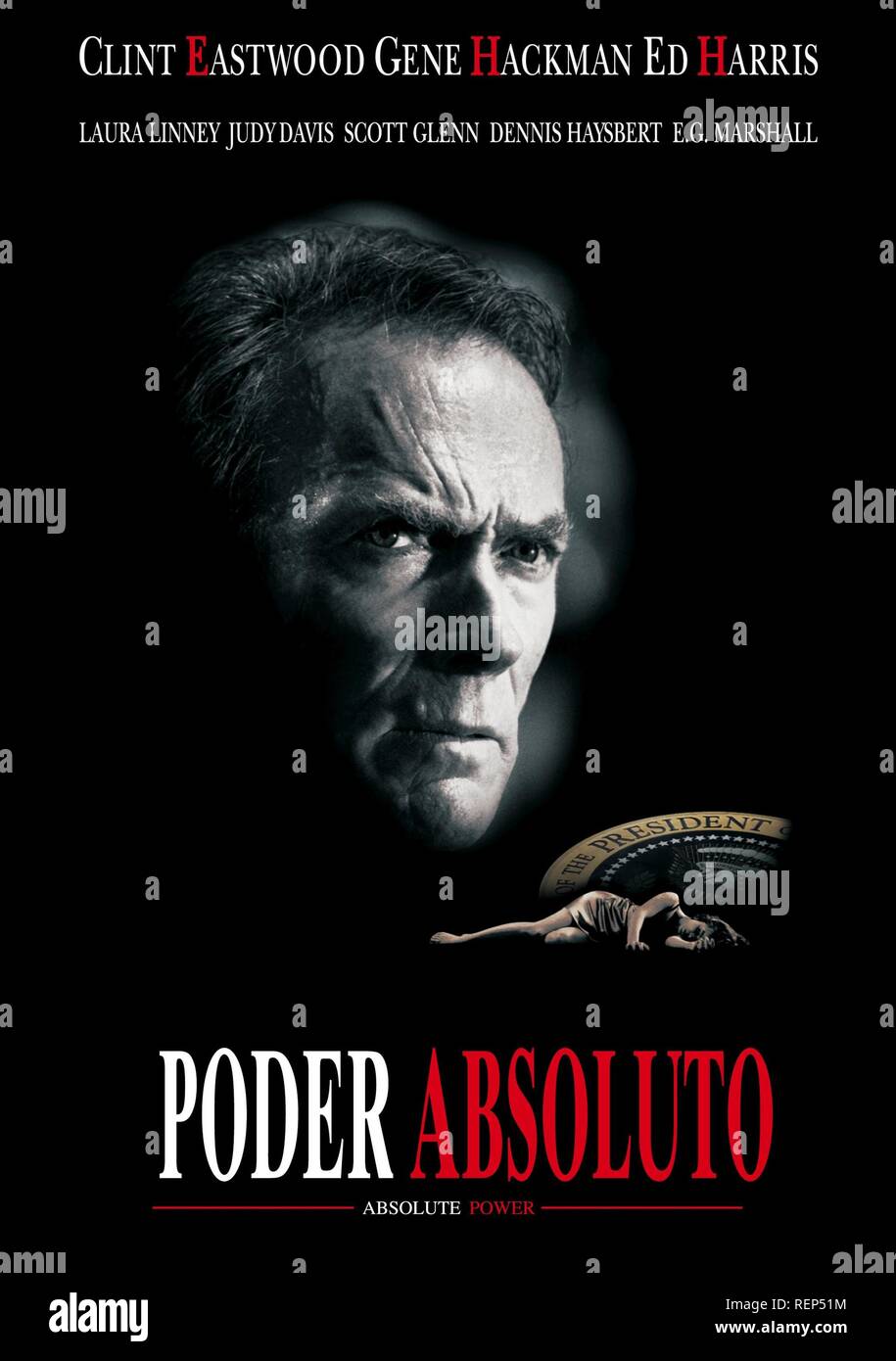 Absolute Power Year : 1997 USA Director : Clint Eastwood Clint Eastwood ...