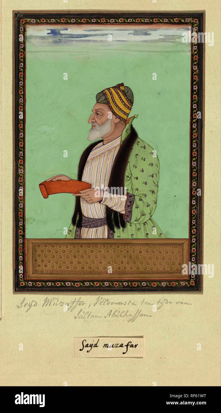 Portrait of Sayyid Muzaffar; at the time of Sultan Abul Hasan he served ...
