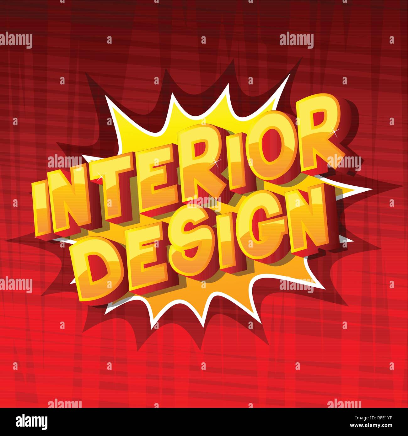Interior Design - Vector illustrated comic book style phrase on ...