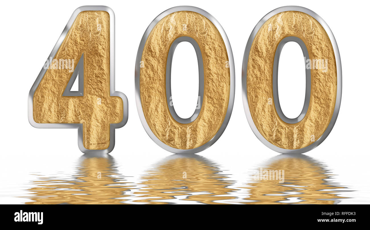 Numeral 400, four hundred, reflected on the water surface, isolated on ...