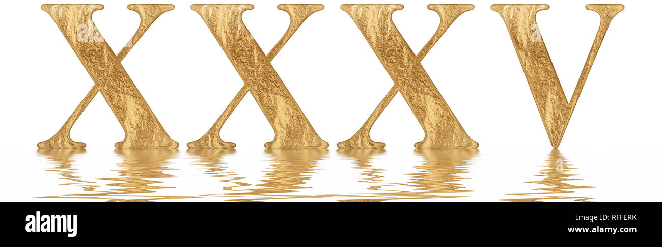 Roman numeral XXXV, quinque et triginta, 35, thirty five, reflected on ... Roman numeral XXXV, quinque et triginta, 35, thirty five, reflected on ...