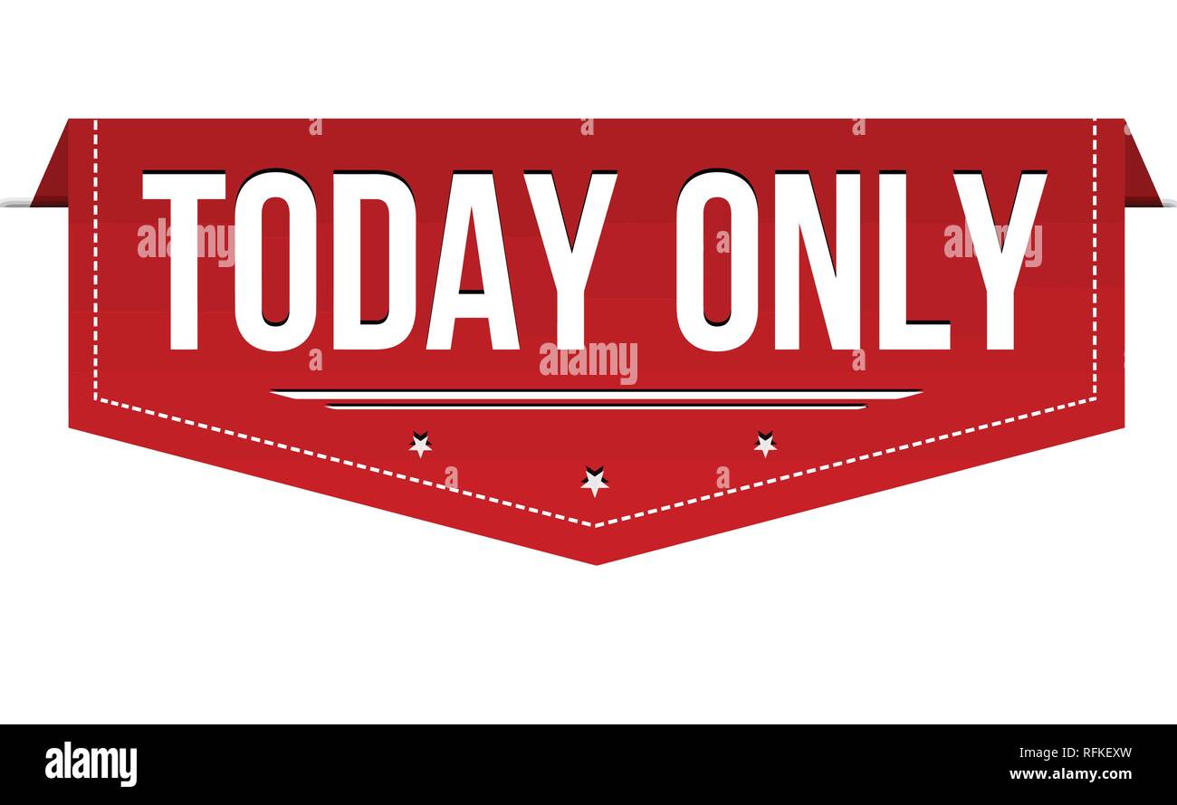 Today only banner design on white background, vector illustration Stock ...