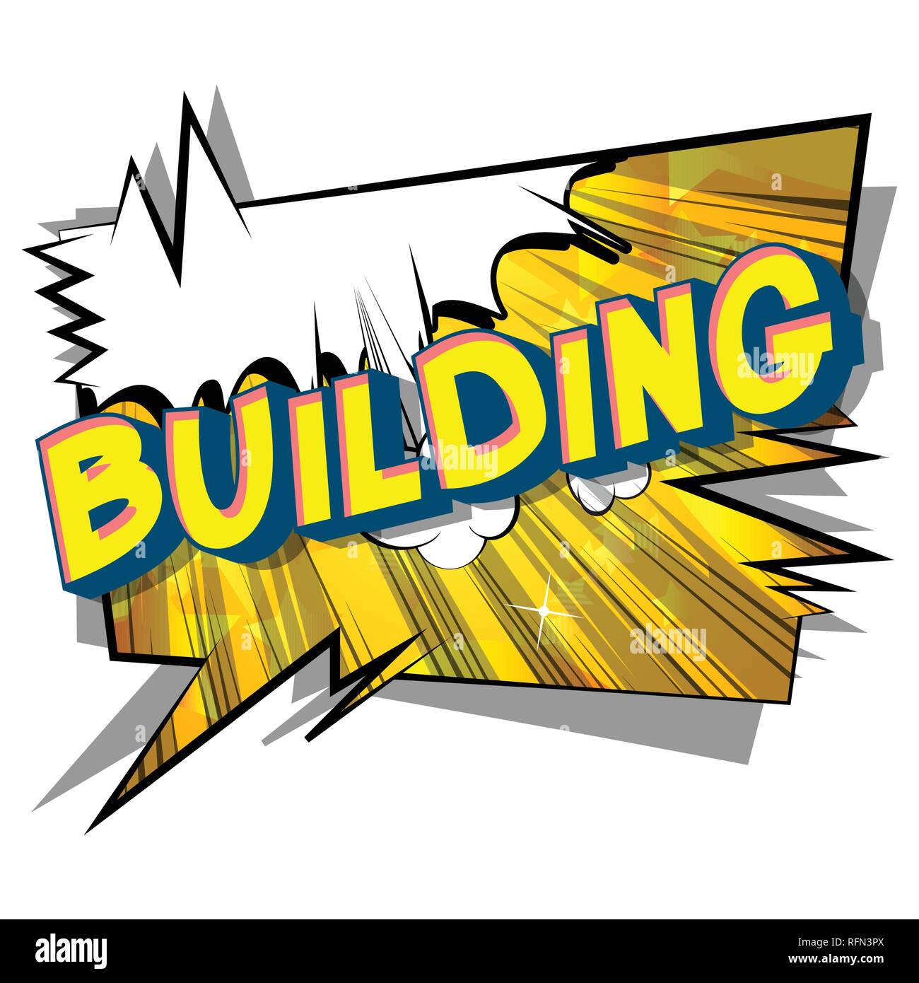 Building - Vector illustrated comic book style phrase on abstract ...