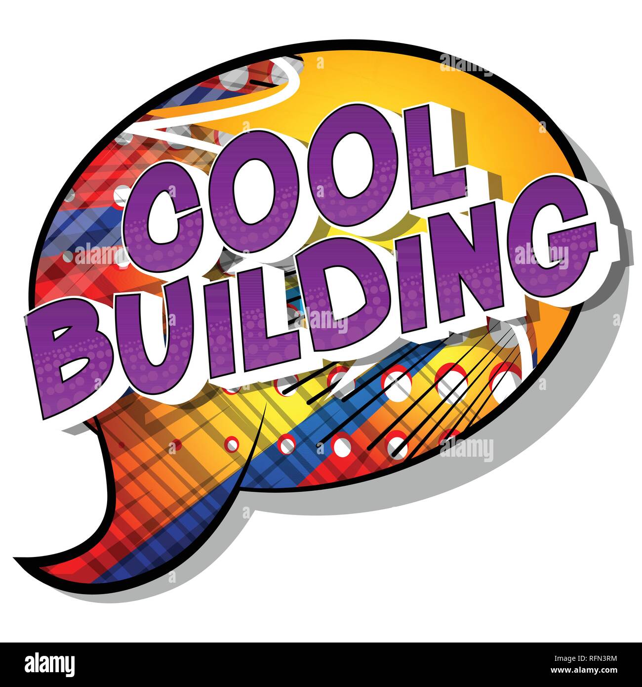 Cool Building - Vector illustrated comic book style phrase on abstract ...