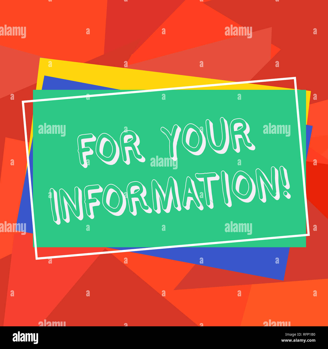 Text sign showing For Your Information. Conceptual photo Info is shared ...