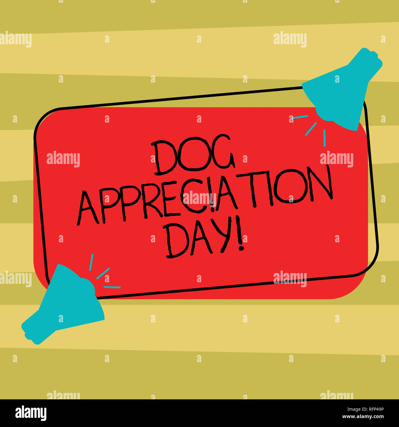 Text sign showing Dog Appreciation Day. Conceptual photo a day to ...