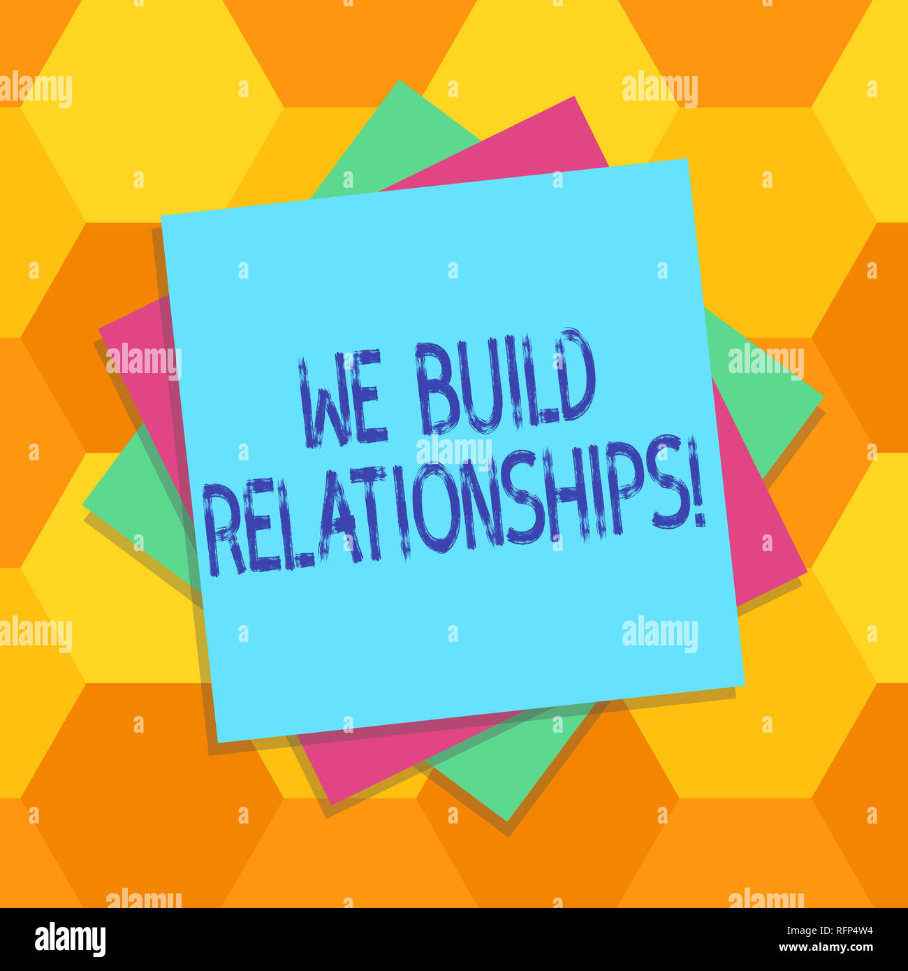 Handwriting text We Build Relationships. Concept meaning develop mutual ...