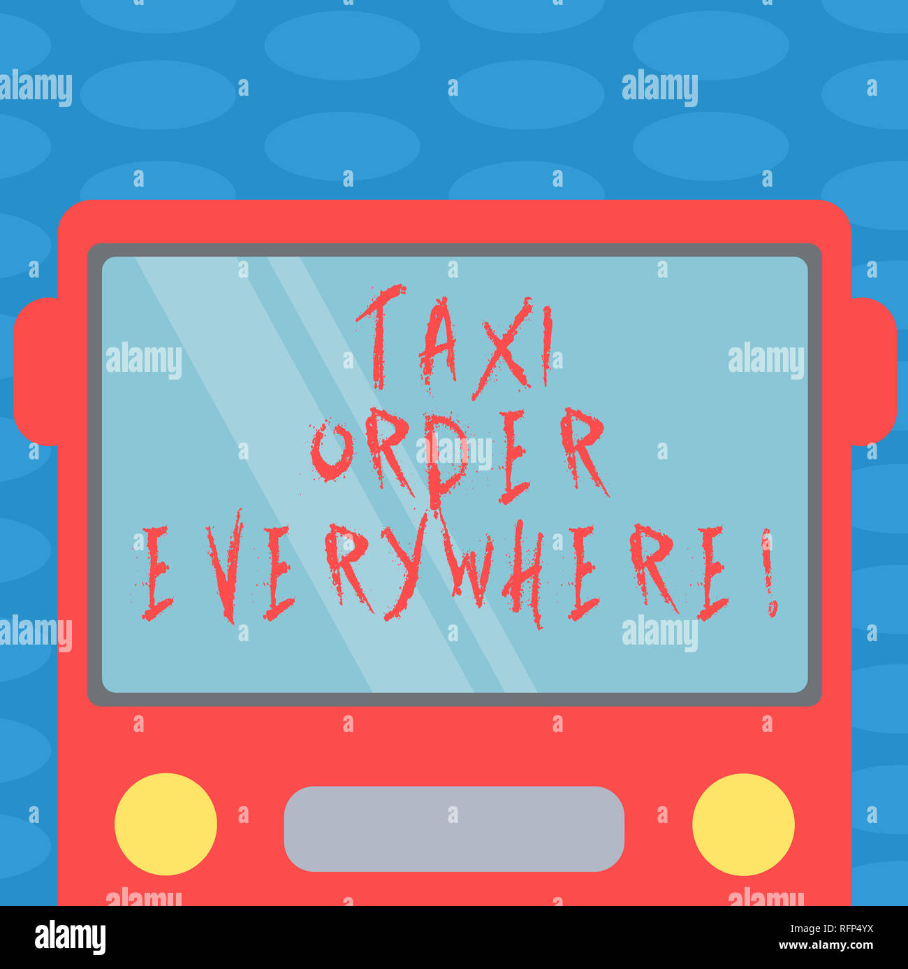 Word writing text Taxi Order Everywhere. Business concept for hired cab ...