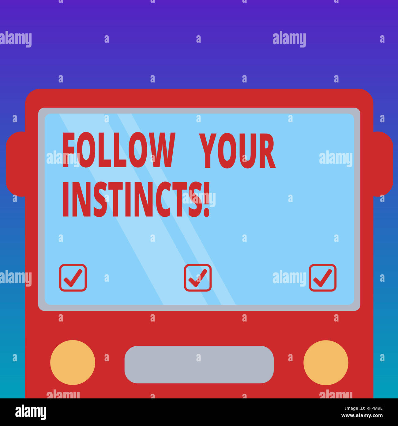 Handwriting text Follow Your Instincts. Concept meaning listen to your intuition and listen to ...