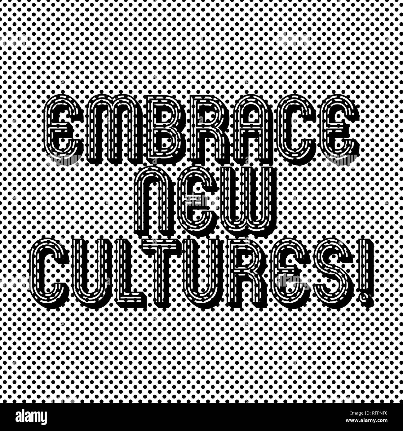 Text sign showing Embrace New Cultures. Conceptual photo Become ...