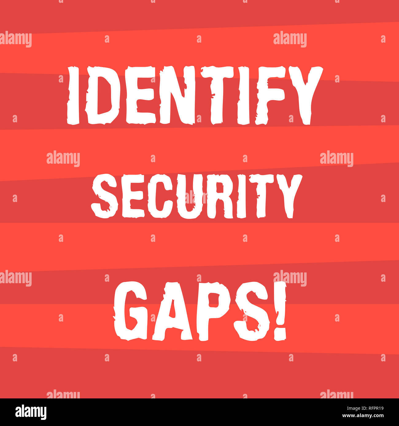 Handwriting text writing Identify Security Gaps. Concept meaning ...