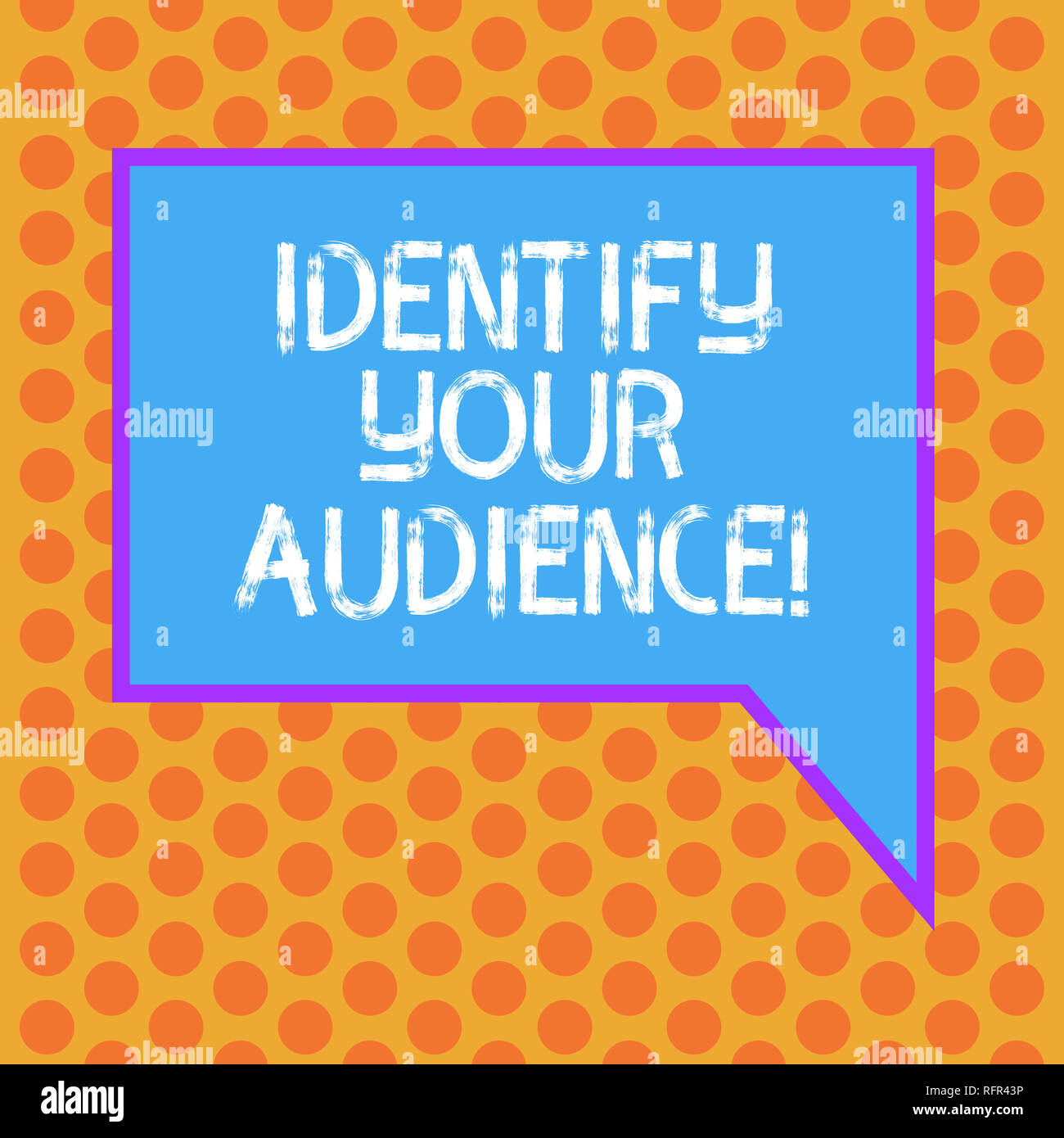 Writing note showing Identify Your Audience. Business photo showcasing ...
