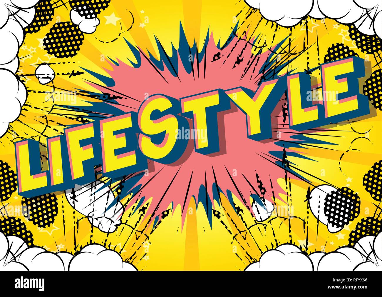 Lifestyle - Vector illustrated comic book style phrase on abstract ...