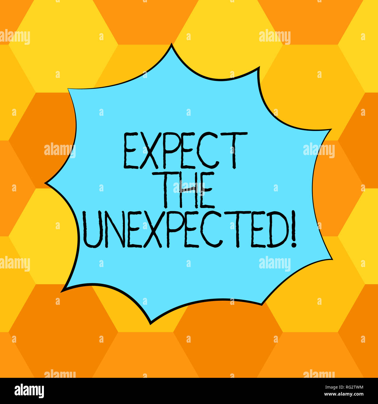 Handwriting text Expect The Unexpected. Concept meaning Anything could ...