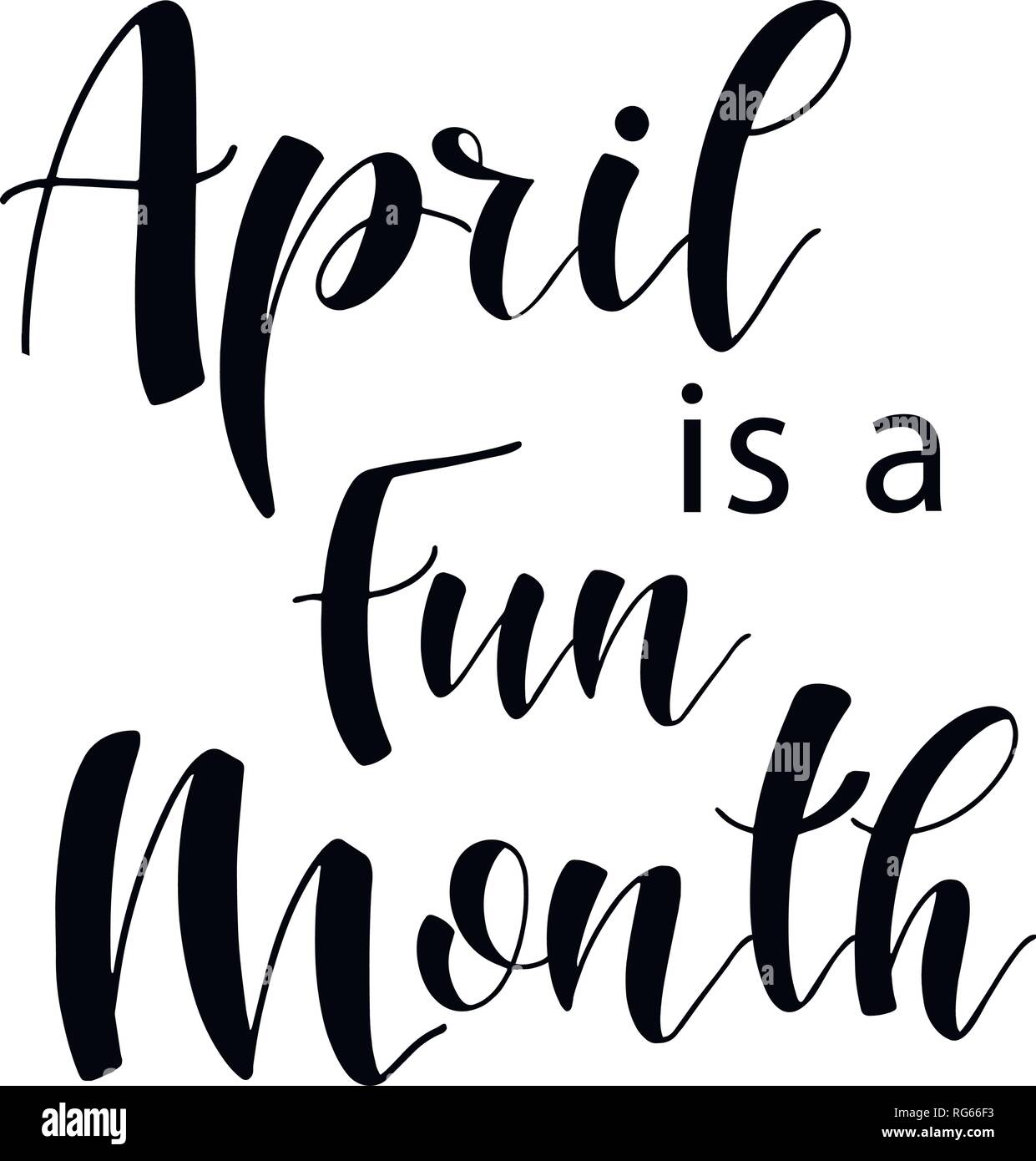 Lettering composition of every month of the year. April is a fun month ...