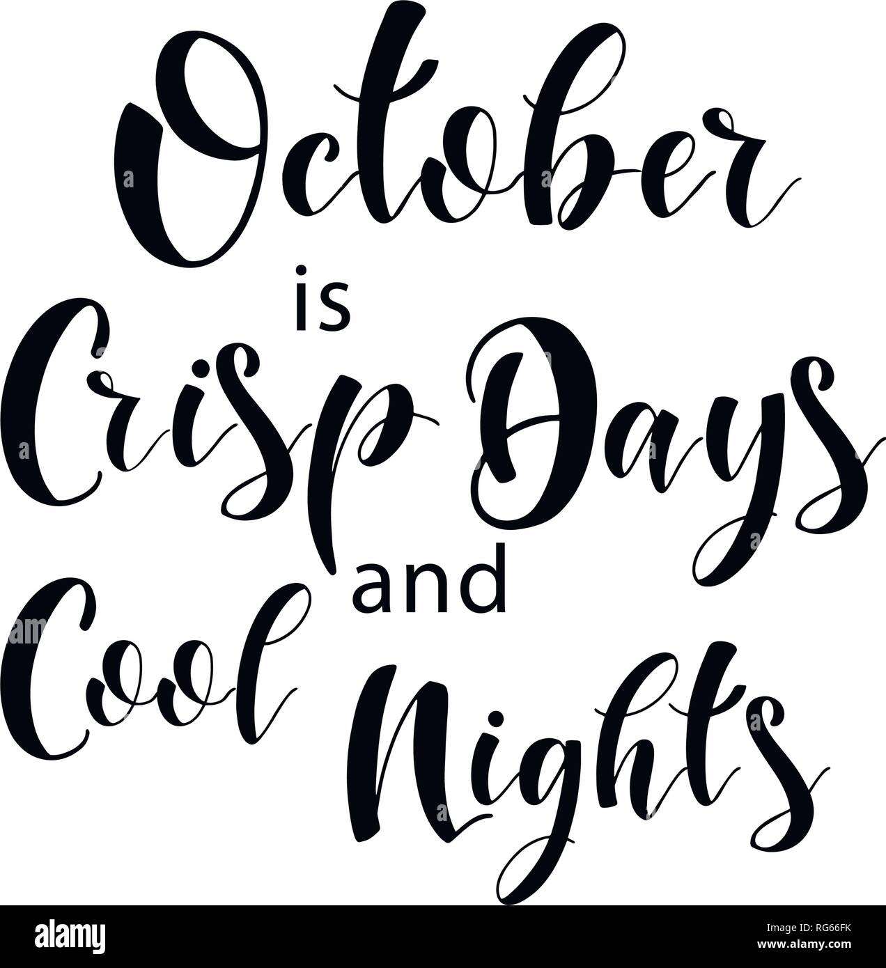 Lettering composition of every month of the year. October is crisp days ...