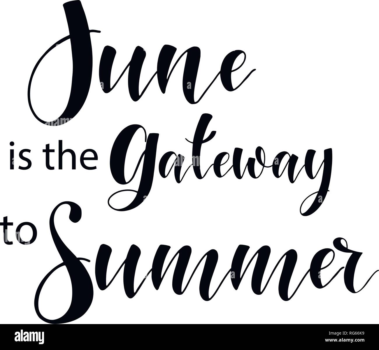 Lettering composition of every month of the year. June is the gateway ...