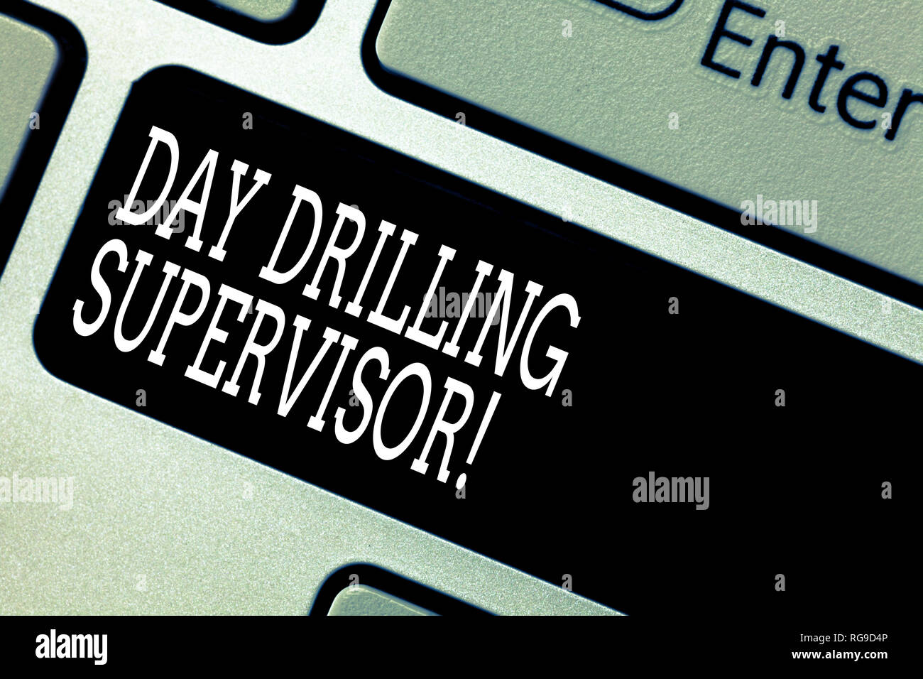 Text sign showing Day Drilling Supervisor. Conceptual photo In charge ...