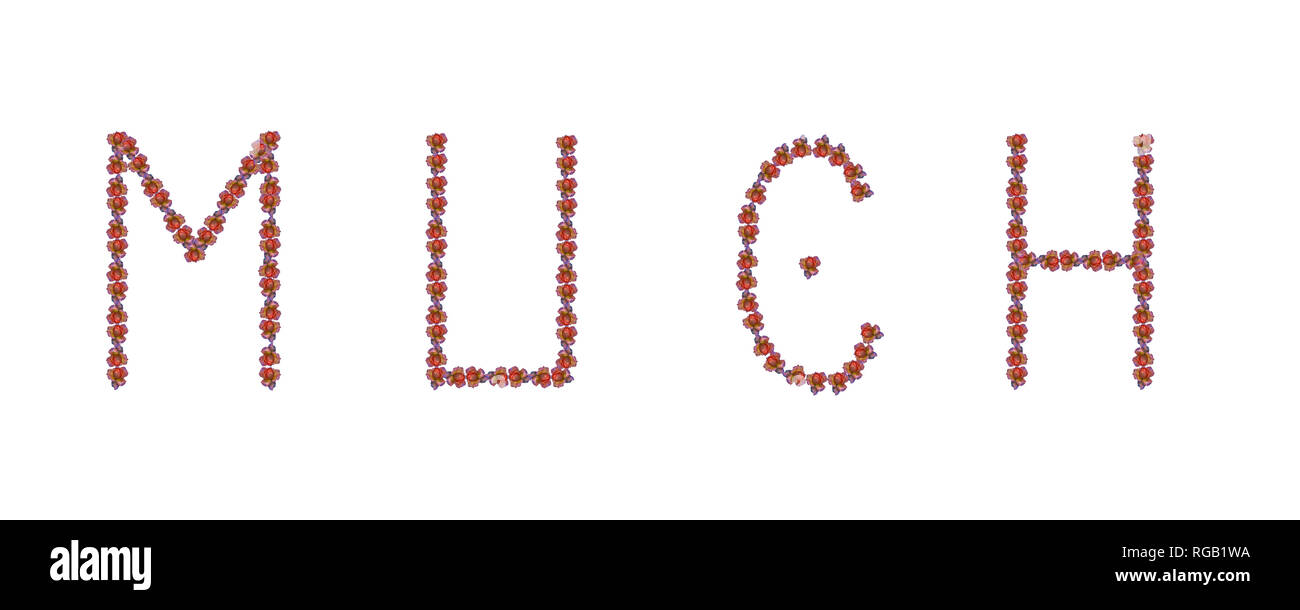 Fine art still life color image of the word much constructed from ...