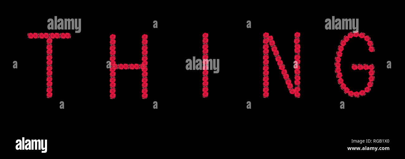 Fine art still life color image of the word thing constructed from ...