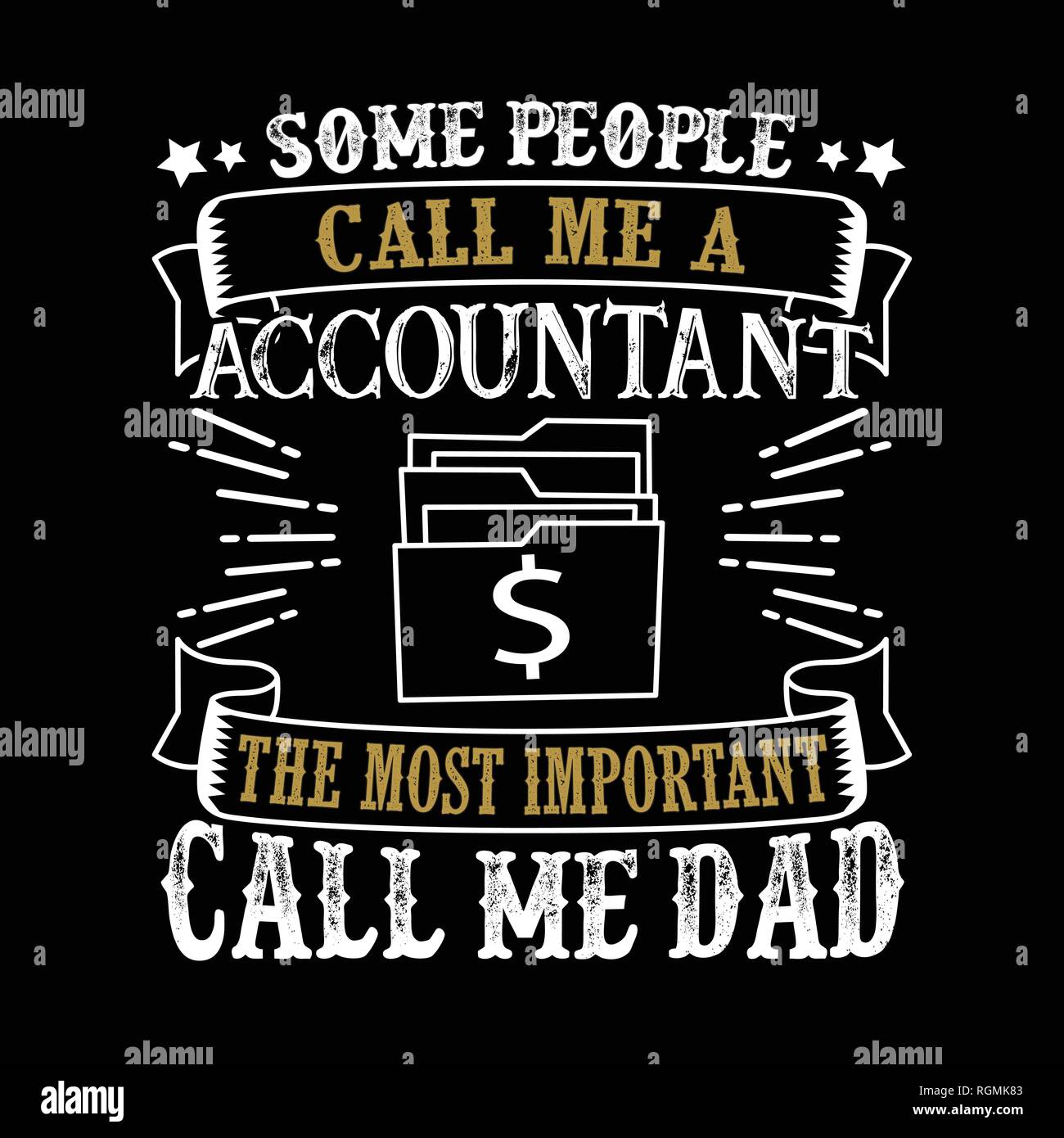 Accountant Father Day Quote and Saying Stock Vector Image & Art - Alamy